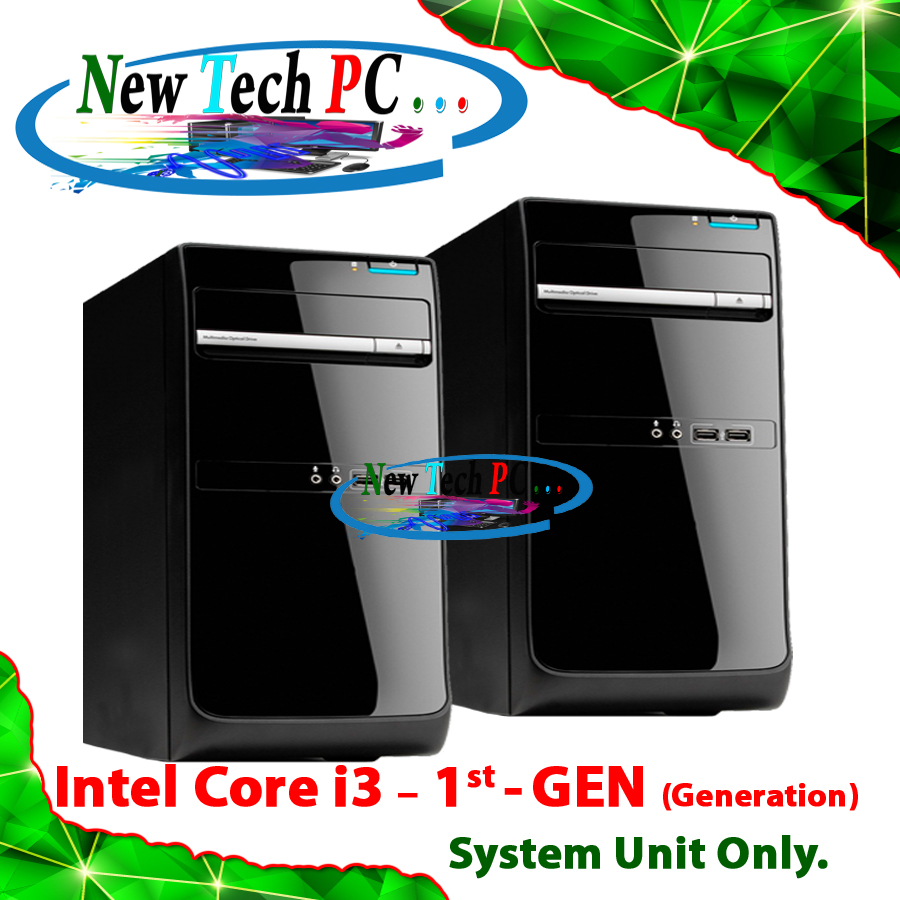 Intel Core i3 – 1st GEN (Generation) - System Unit
